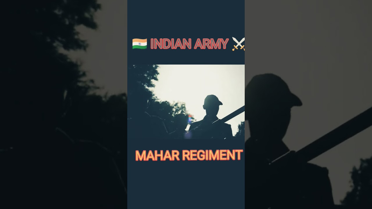 INDIAN ARMY 🇮🇳 MAHAR REGIMENT ⚔️#indianarmy#motivation#attitude#viral# ...