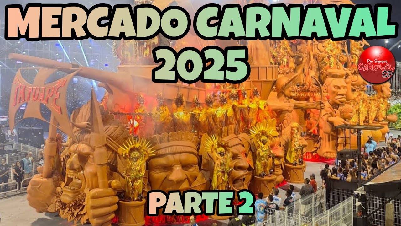 MERCADO CARNAVAL 2025 - PARTE 2 - YouTube
