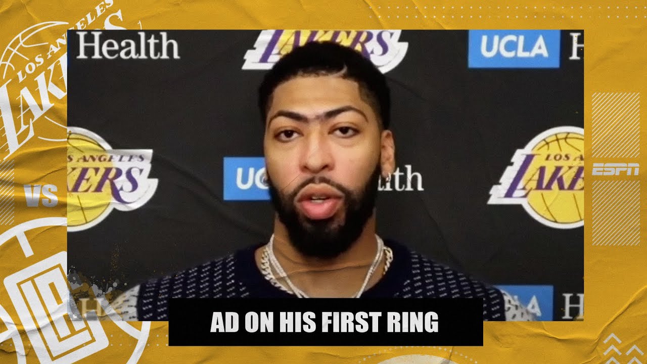 Anthony Davis talks Lakers' championship rings and losing to Clippers ...