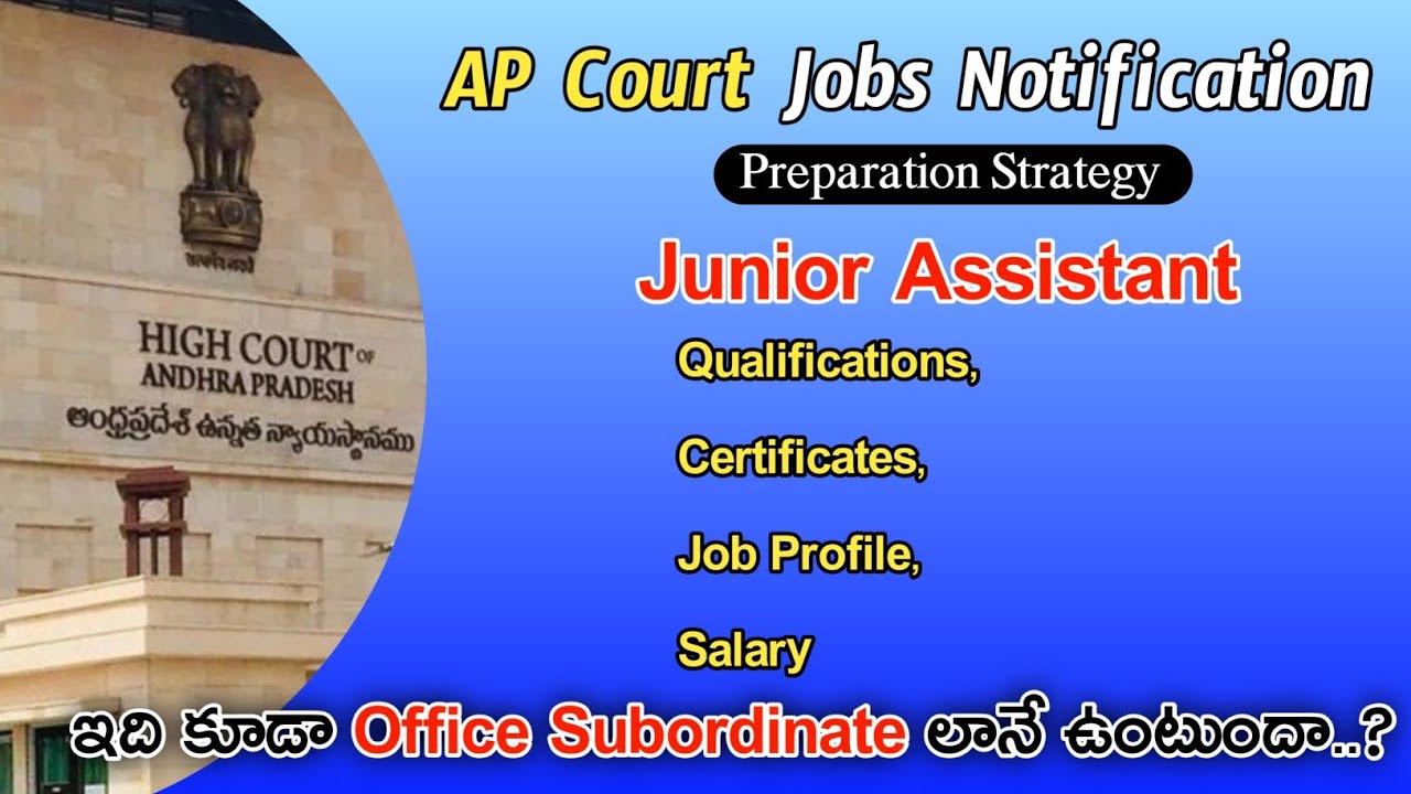 AP Court jobs Qualifications, Job Profile | Junior Assistant - YouTube