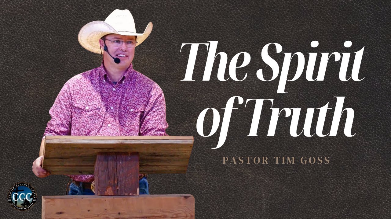 The Spirit of Truth | Pastor Tim Goss | Sermon - YouTube