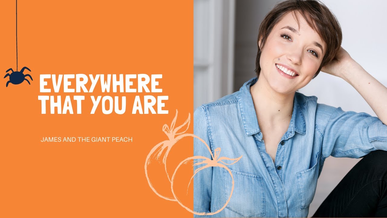 Everywhere That You Are - James and the Giant Peach I Manon Gonin - YouTube