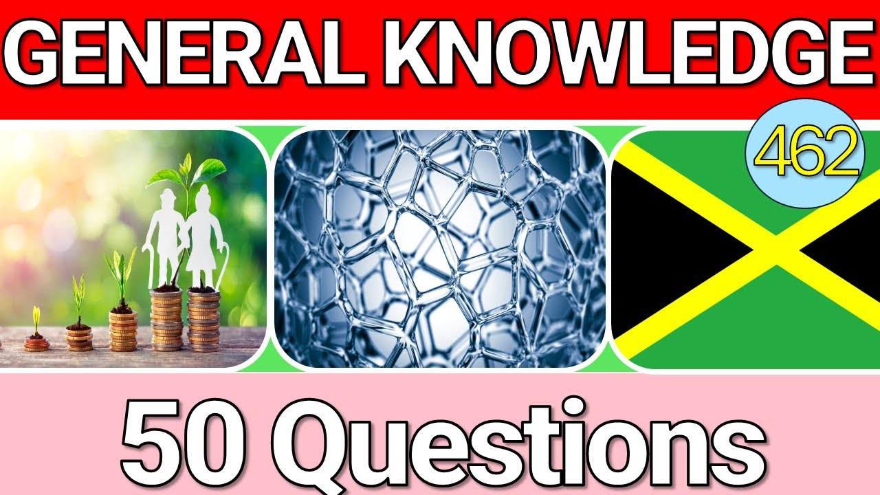 50 General Knowledge Questions With Answers | Quiz for Everyone #462 ...