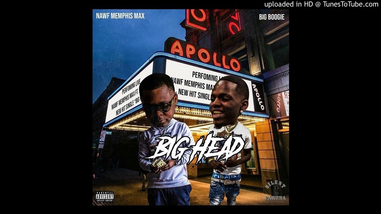 Nawf Memphis Max (feat. Big Boogie) - Big Head [Official Audio] - YouTube