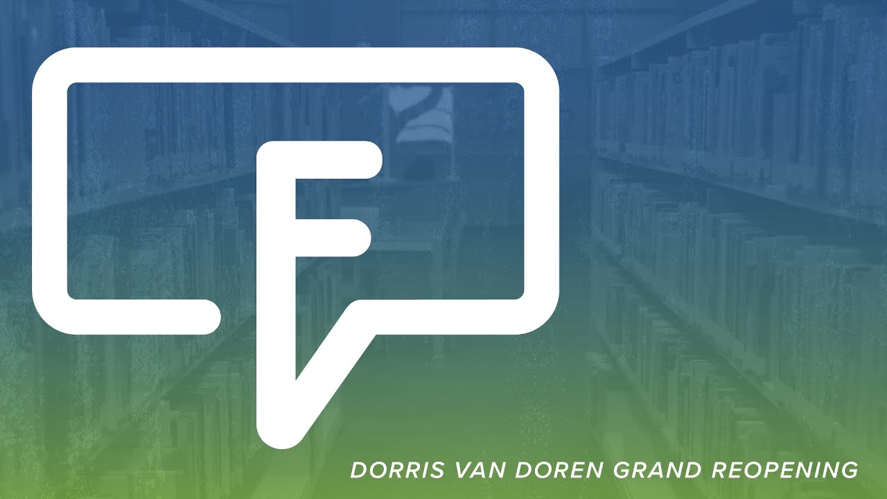 Fact Friday: Grand Reopening of the Dorris Van Doren Library Branch ...