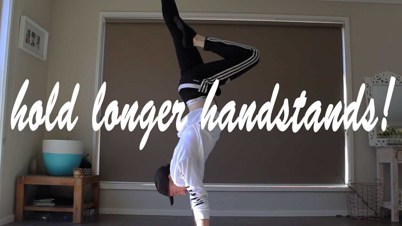 How To Hold Longer Handstands - Tutorial #1 - YouTube