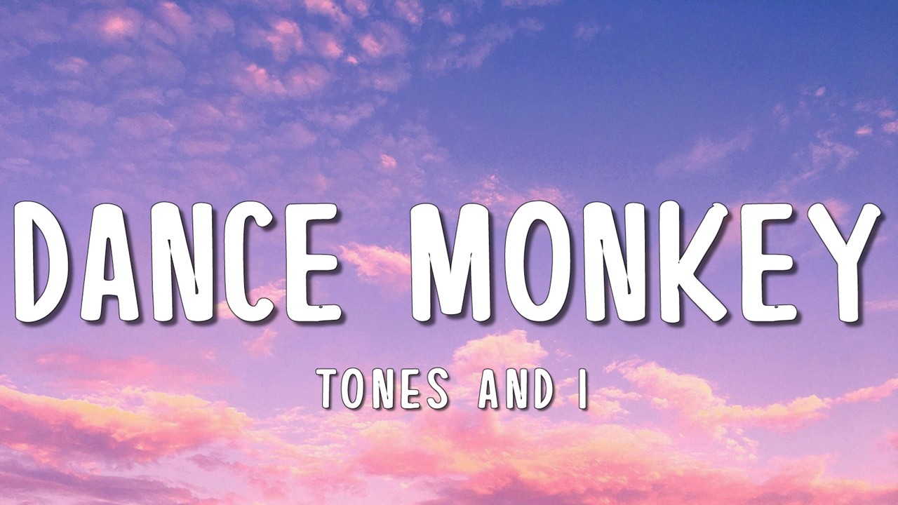 Tones and I - Dance Monkey (Lyrics) - YouTube