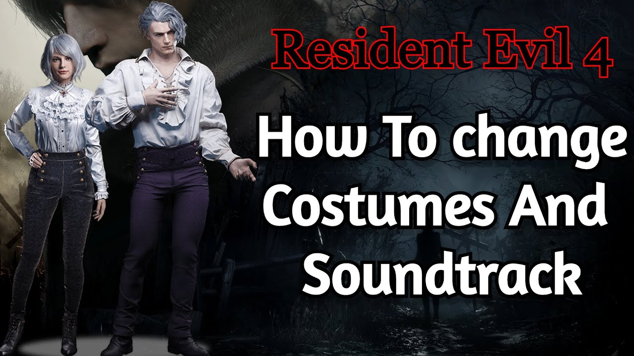 RE4 Remake Tutorial: How To Change Costumes And Soundtrack - YouTube