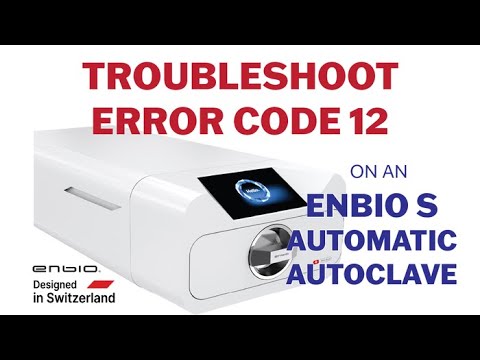 How to Troubleshoot Error Code 12 on the Enbio S - YouTube