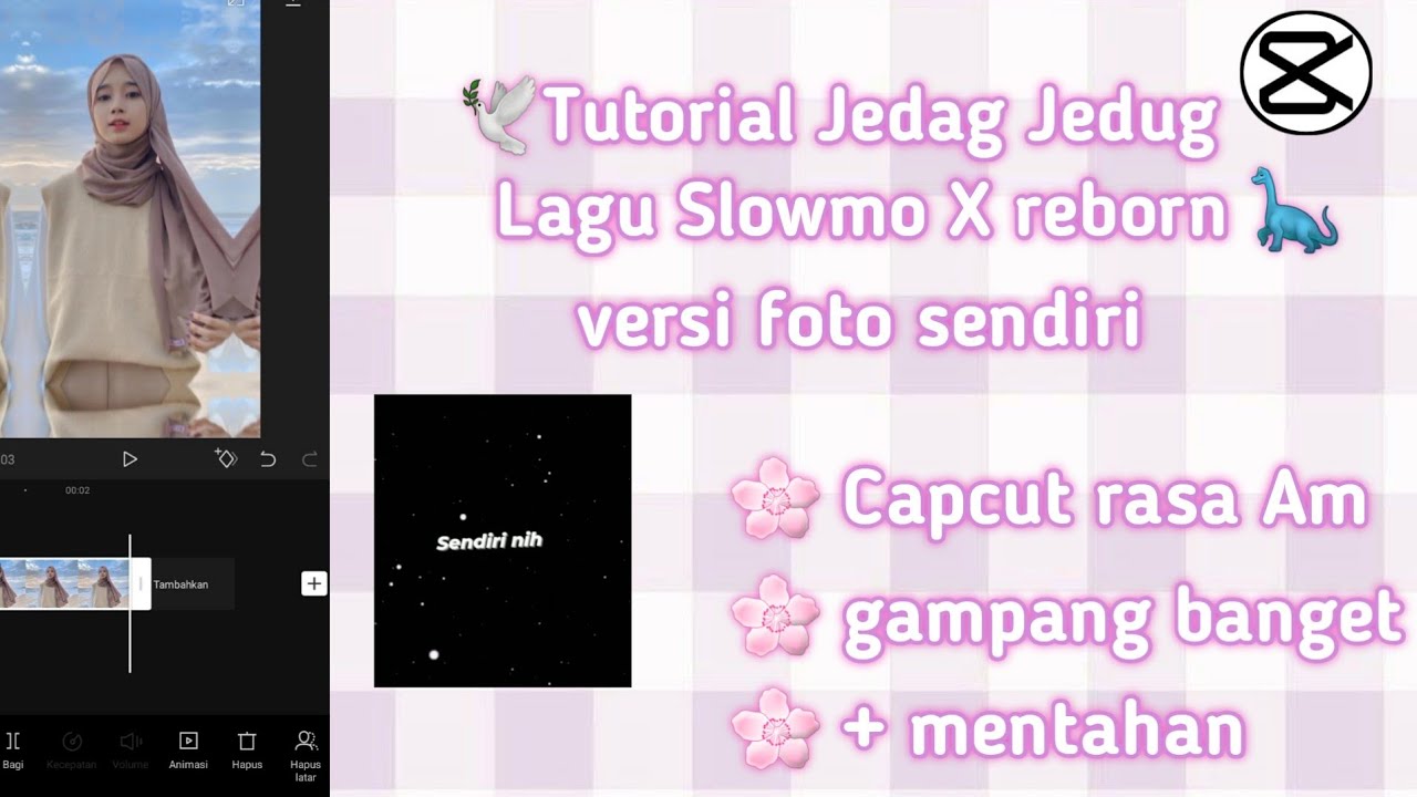 tutorial jedag jedug slowmo x reborn versi foto sendiri nih || capcut rasa am - YouTube