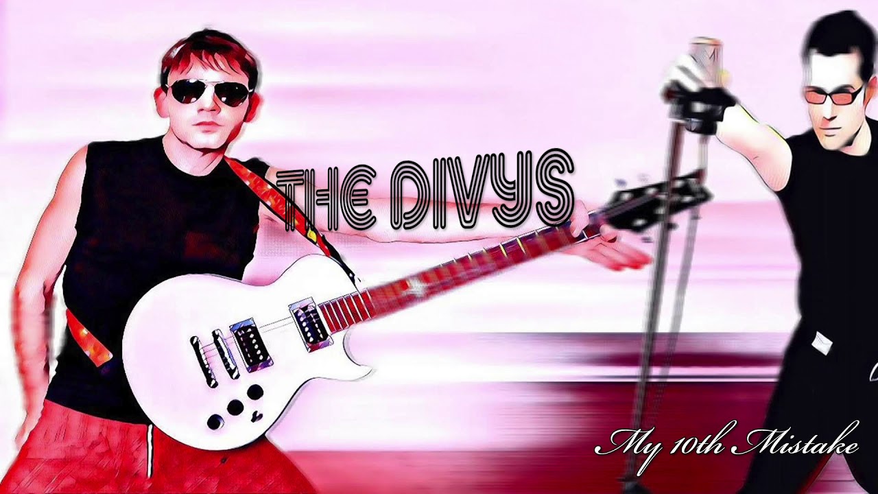 The Divys: My 10th Mistake #TheDivys #LyricsSong #My10thMistake - YouTube