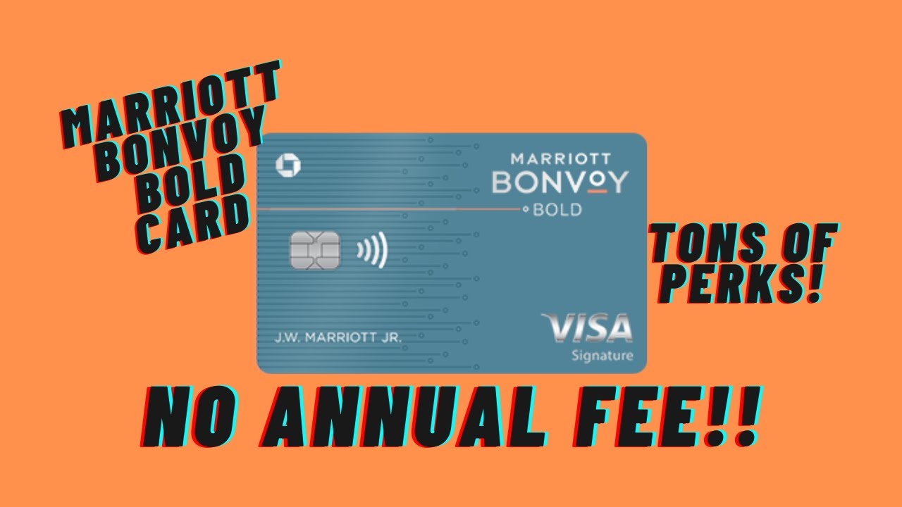 Marriott Bonvoy Bold Card Full Review - No Annual Fee & So Many Perks ...