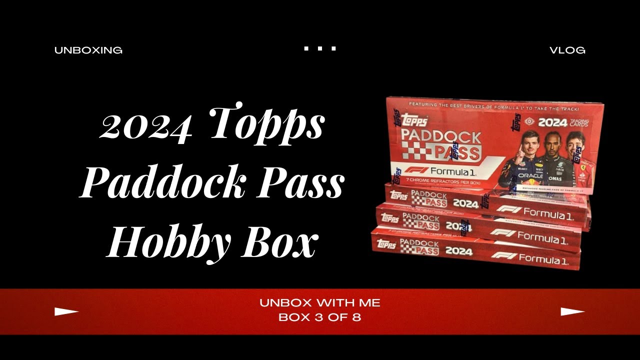 Opening Sealed Topps Paddock Pass F1 2024 Case! Box 3 Of 8 - YouTube
