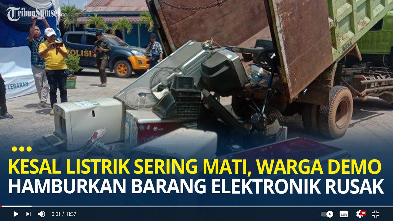 Kesal Listrik Sering Mati, Warga Demo Hamburkan Barang Elektronik Rusak ...