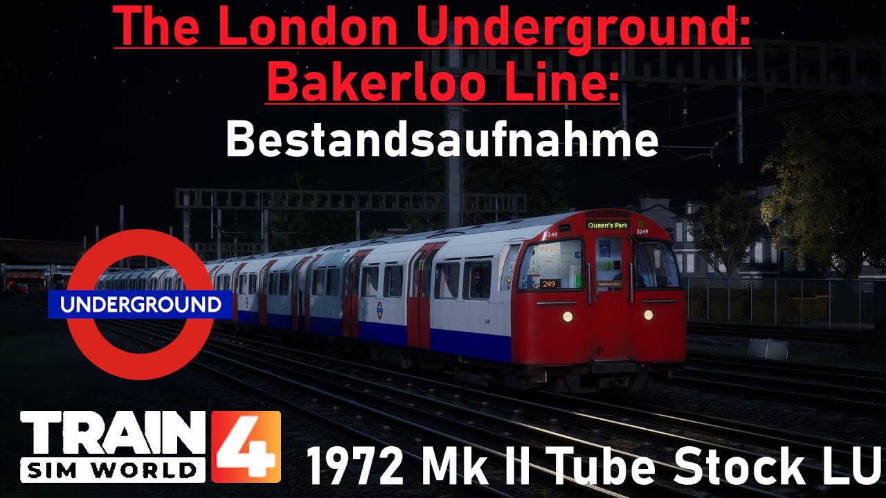 Train Sim World 4 | Bestandsaufnahme | Bakerloo Line | Szenario Nr.:8 ...