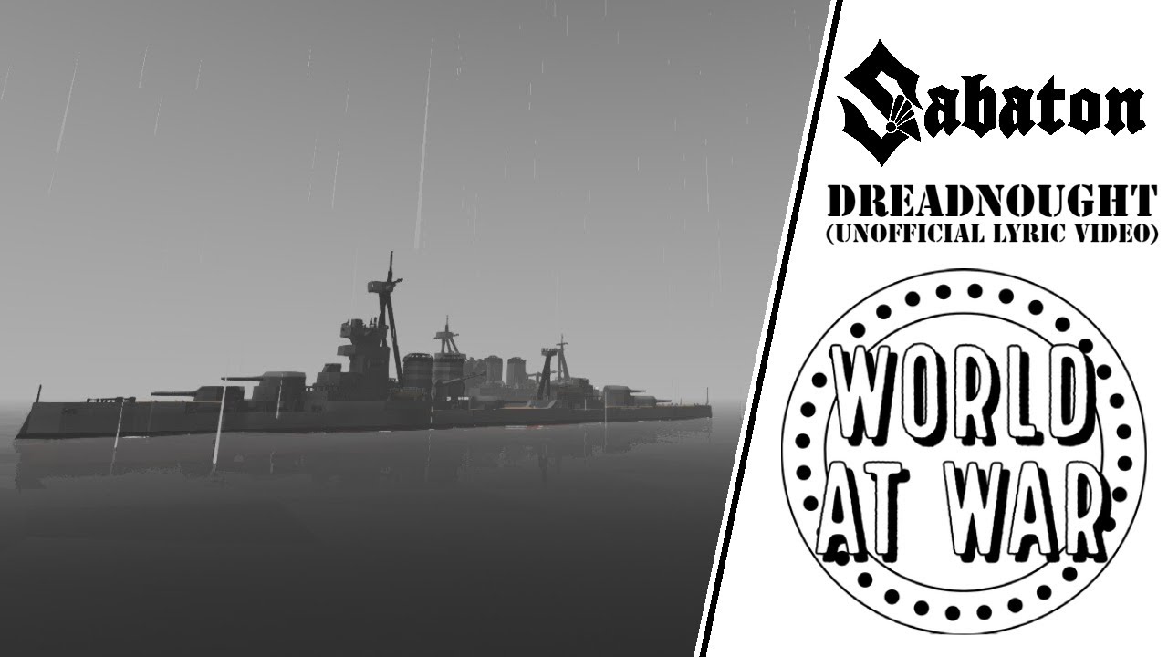 SABATON - Dreadnought (Unofficial Lyric Video) - YouTube
