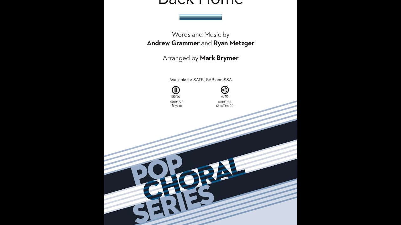 Back Home (SATB Choir) - Arranged by Mark Brymer - YouTube
