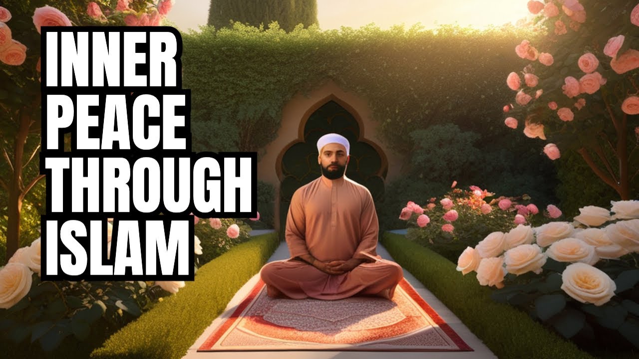 Finding Inner Peace: The Islamic Path to Personal Growth | QoffeeNRoses ...