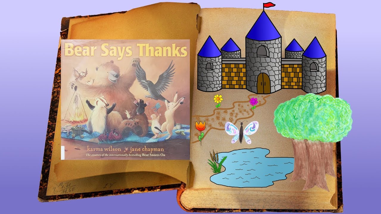 Bear Says Thanks by Karma Wilson: Children's Books Read Aloud on Once ...