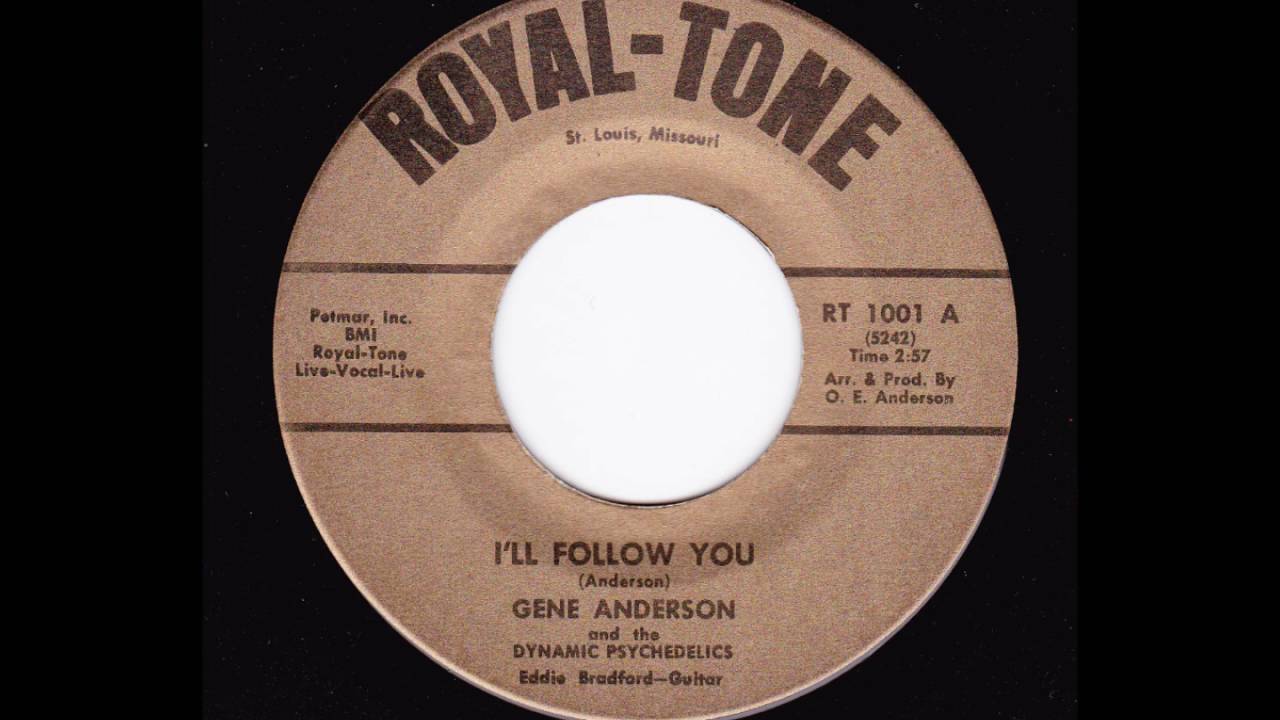 Gene Anderson & The Dynamic Psychedelics - I'll Follow You - YouTube
