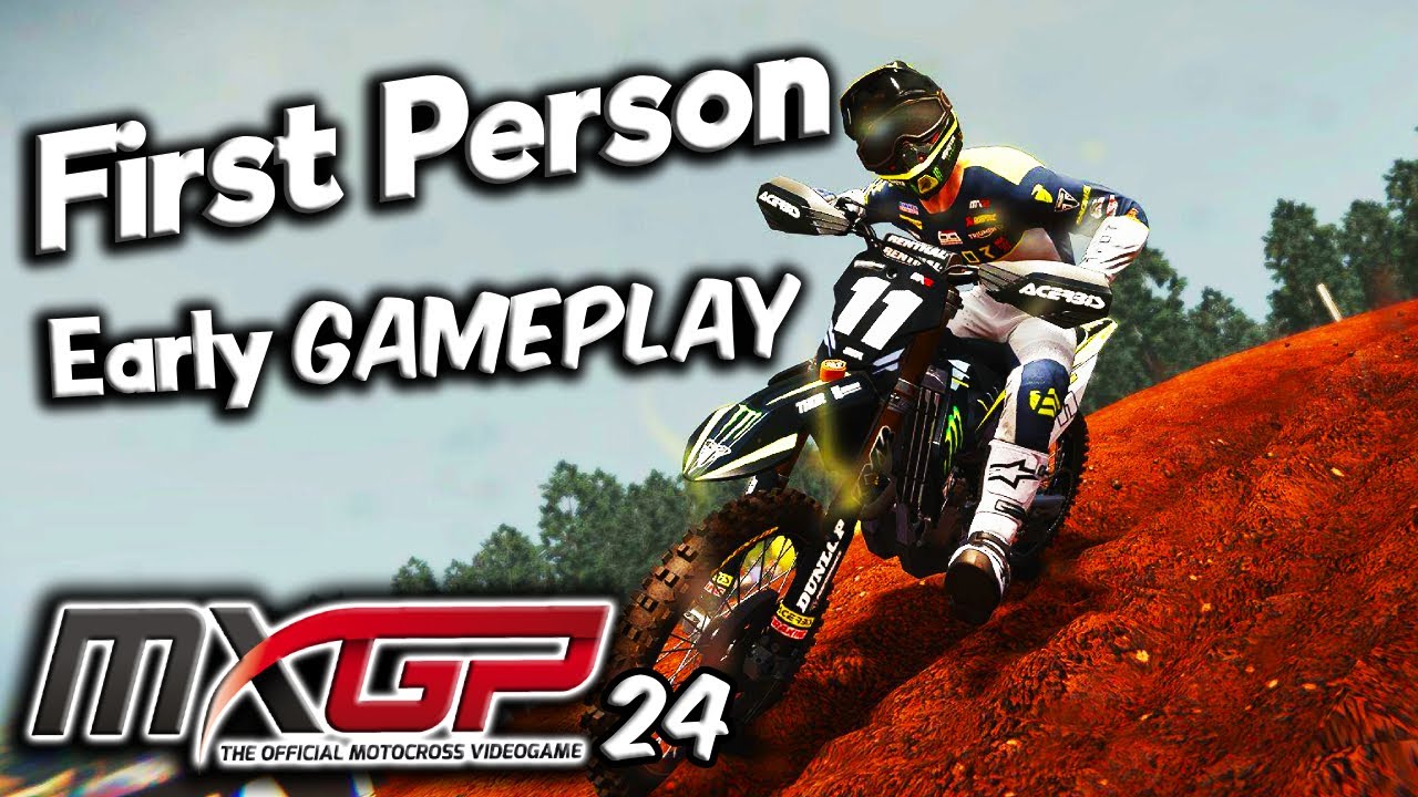 MXGP 24 First Person Early Gameplay! - YouTube