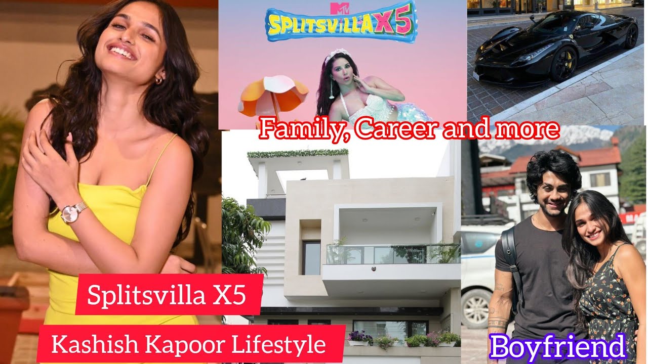 Kashish Kapoor Splitsvilla X5 Lifestyle,Boyfriend,family, Career and ...