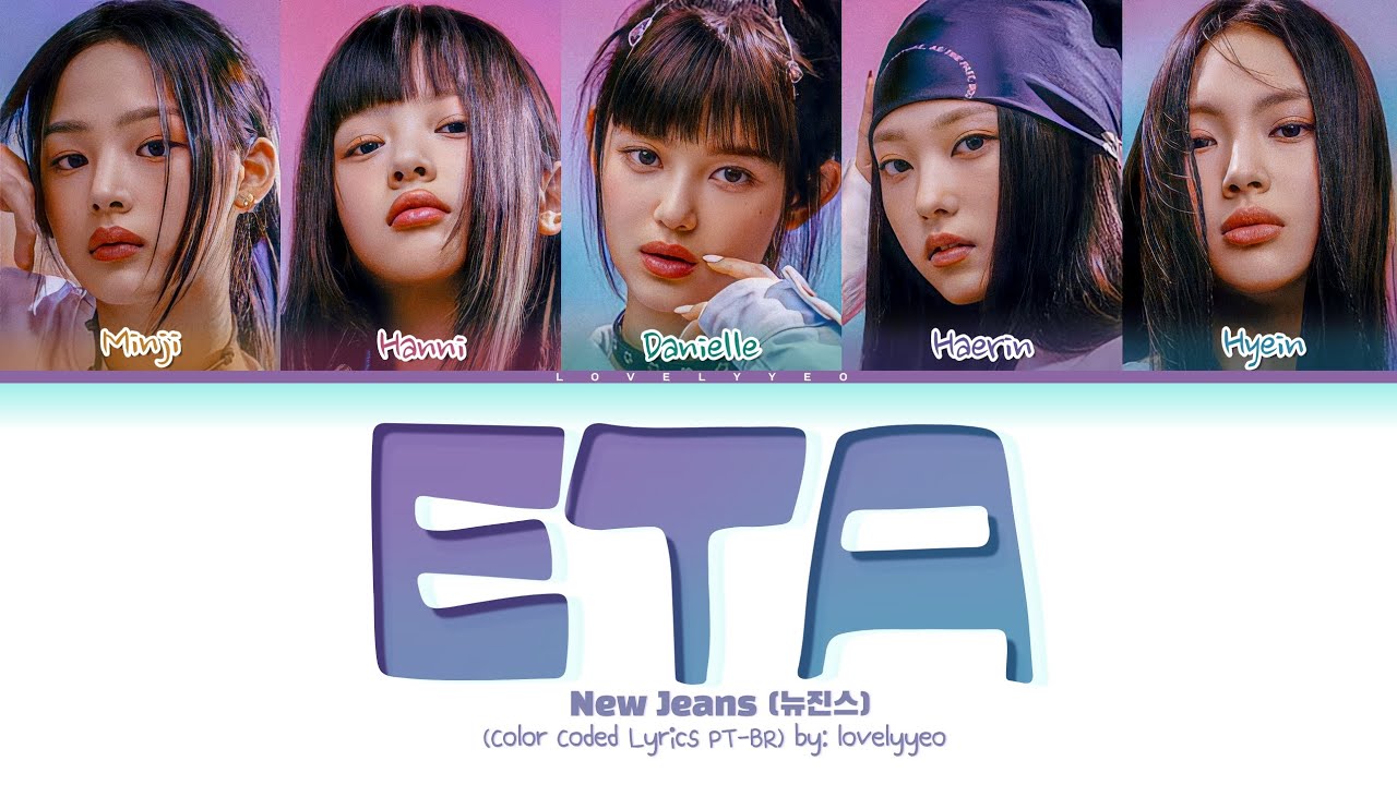 New Jeans 'ETA' (Color Coded Lyrics) | PT-BR - YouTube