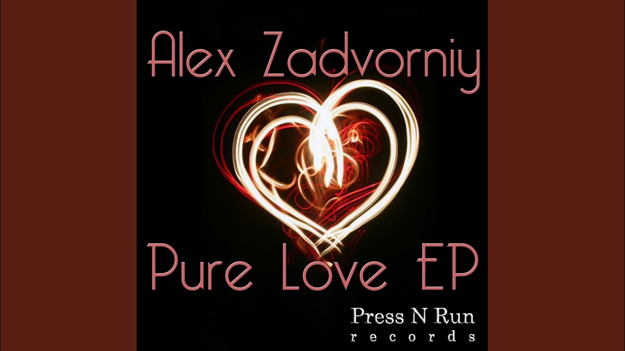 Pure Love (Original Mix) - YouTube