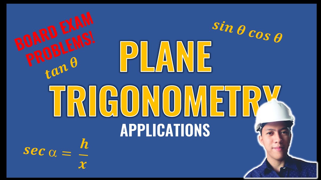 APPLICATIONS OF PLANE TRIGONOMETRY - YouTube