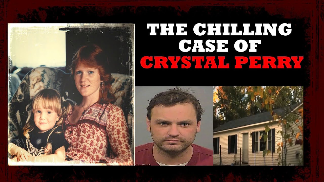 Her Daughter Heard How He Did It: The Chilling Case of Crystal Perry ...
