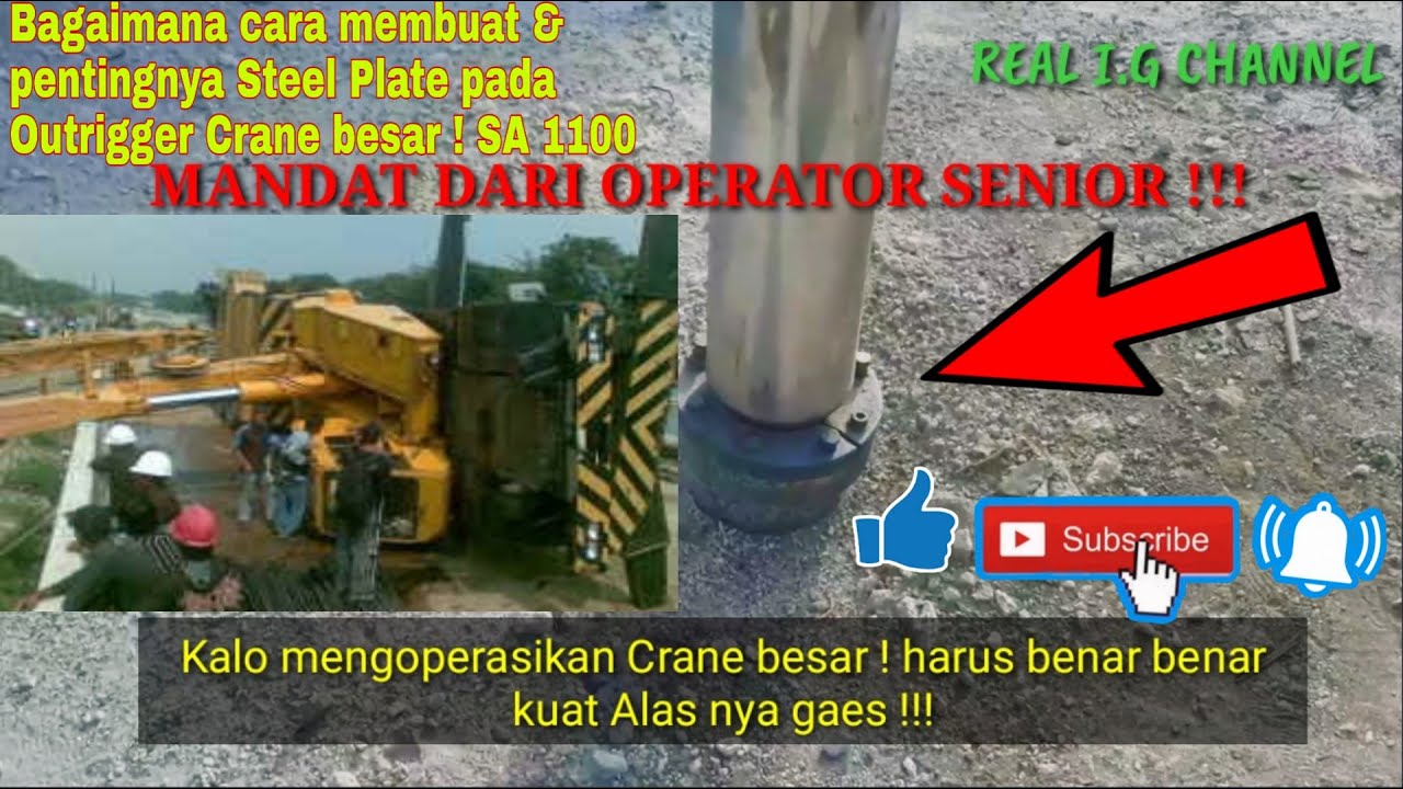 I.G CRANE : BAGAIMANA CARA MEMBUAT & PENTINGNYA STEEL PLATE OUTRIGGER ...