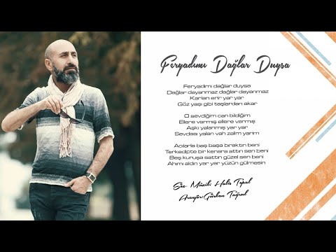 HALİS TOPAL - FERYADIMI DAĞLAR DUYSA (OFFİCİAL AUDİO)