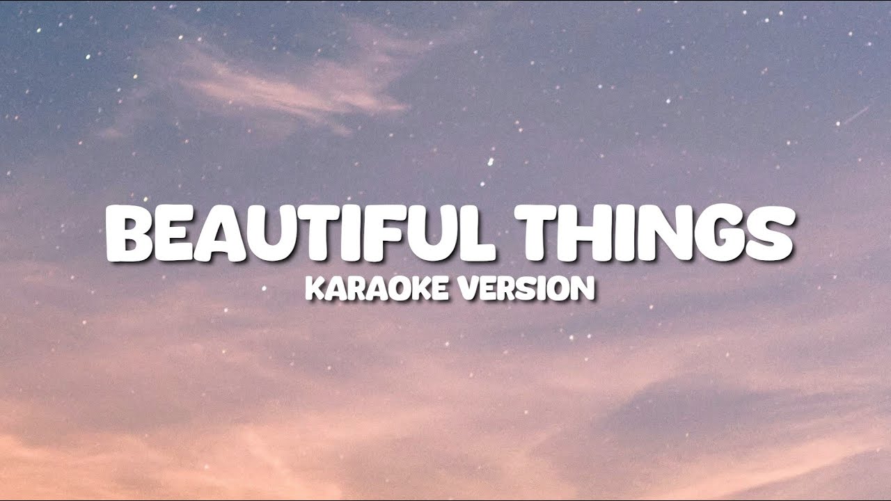Benson Boone - Beautiful Things ( Karaoke Version And Terjemahan ...