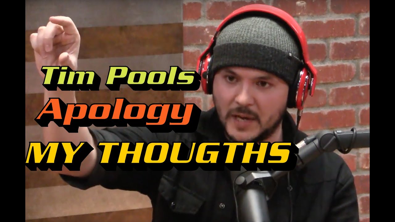 Tim Pools Apology My Thoughts - YouTube