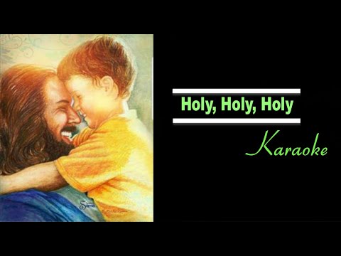 Sing Praises: Holy, Holy, Holy - Uplifting Christian Hymn Karaoke - YouTube