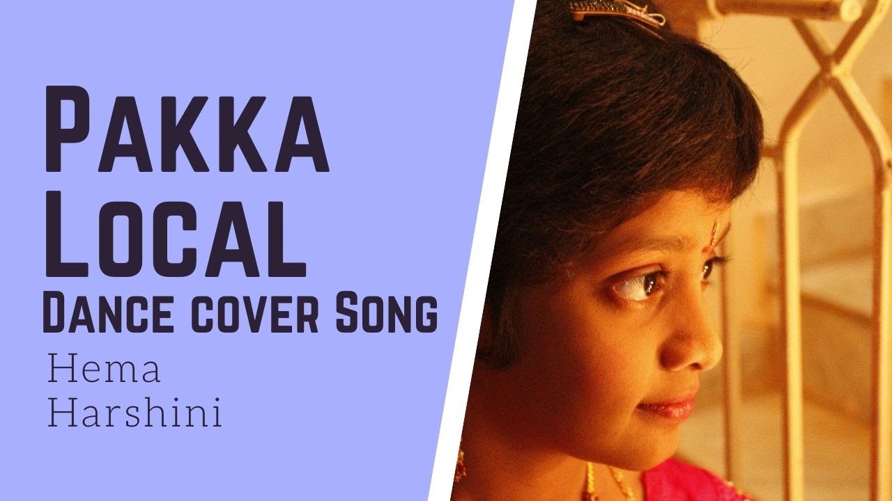 Pakka Local || Dance Cover Song By Hema Harshini - YouTube