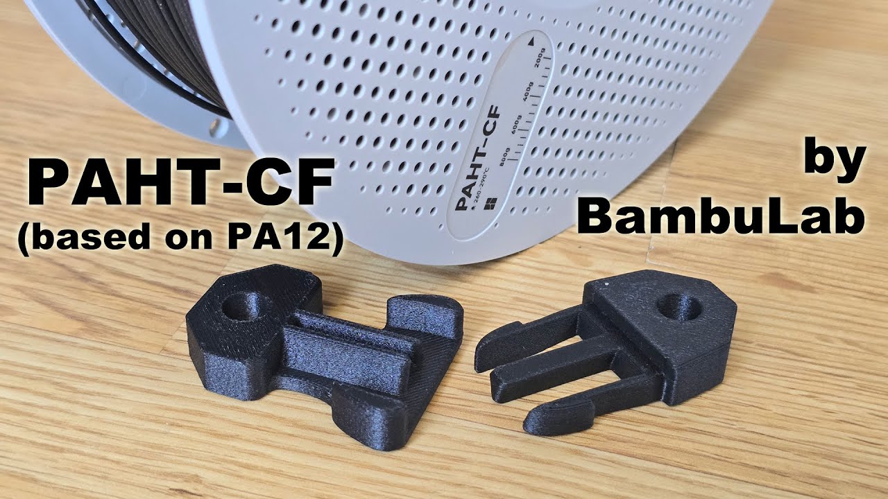 Testing BambuLab PAHT-CF: A PA12-Based Carbon Fiber Filament - YouTube