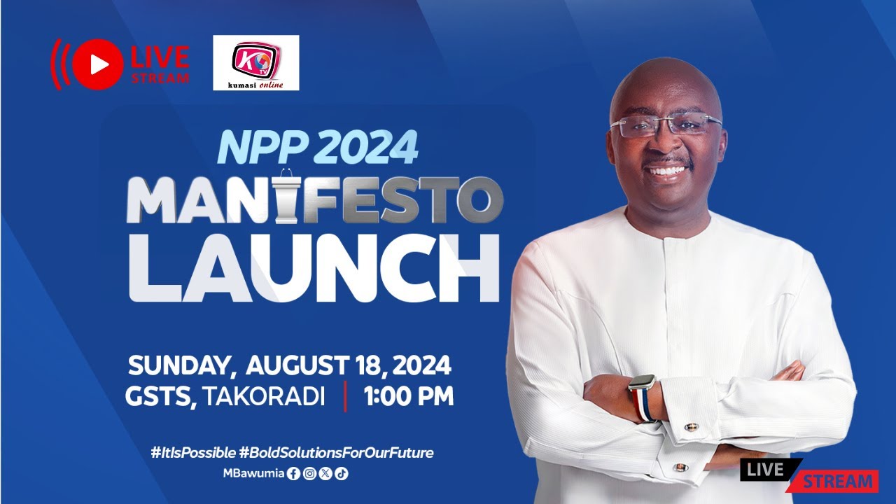 LIVE: NPP 2024 Manifesto Launch: Everything You Need to Know! - YouTube