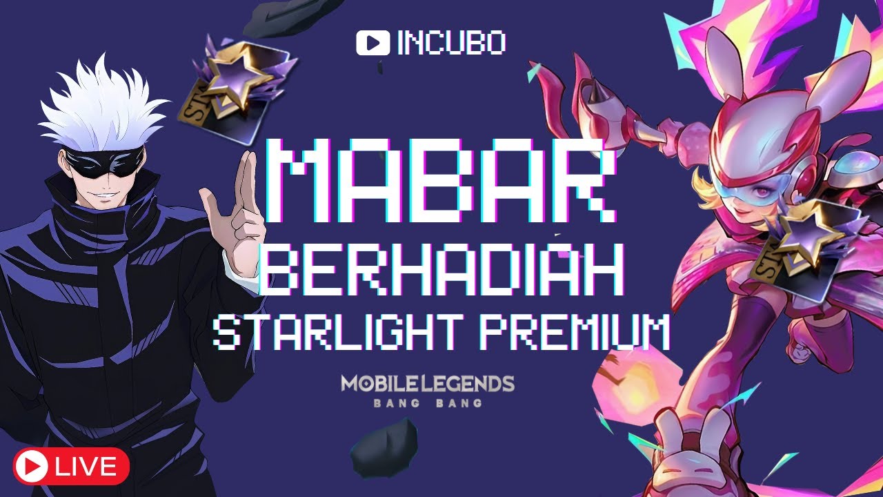 🔴[LIVE] OPEN MABAR LEGEND/MYTHIC BERHADIAH STARLIGHT PREMIUM - Mobile ...