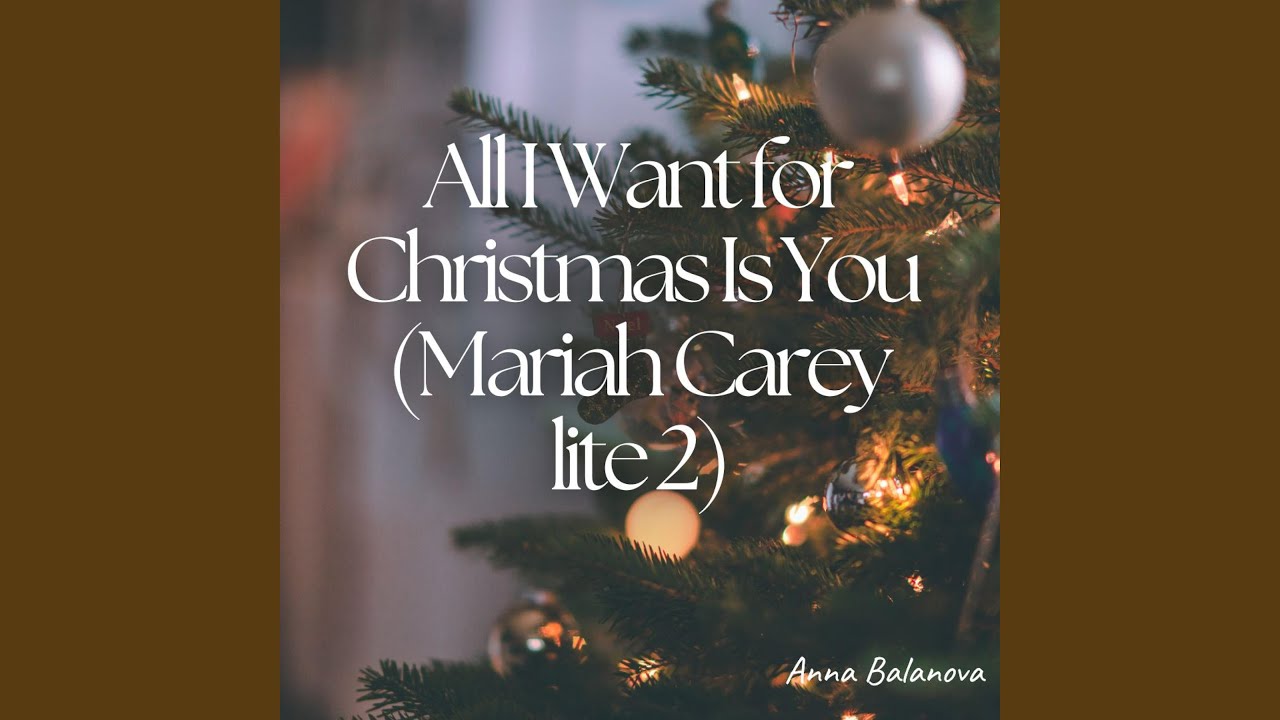All I Want for Christmas Is You (lite 2) - YouTube
