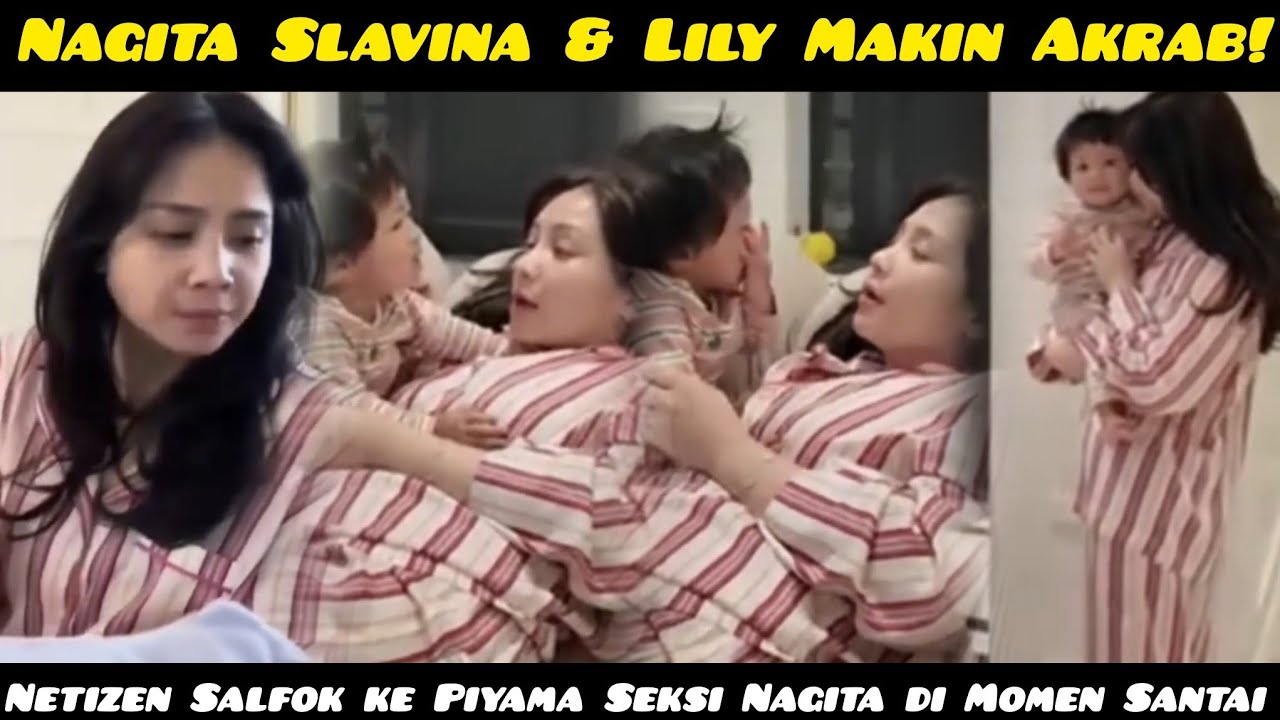 Nagita Hot News 🔴 Nagita & Lily Makin Akrab‼️Netizen Salfok ke Piyama ...