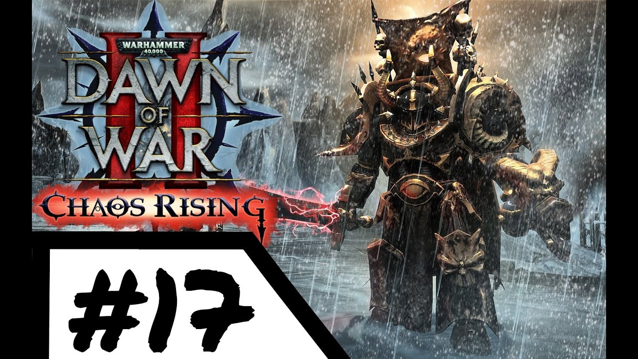 Let's Play Chaos Rising - Episode 17 - Chapter Keep - YouTube