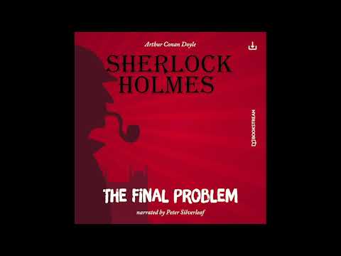 Sherlock Holmes: The Original | The Final Problem (Full Thriller ...