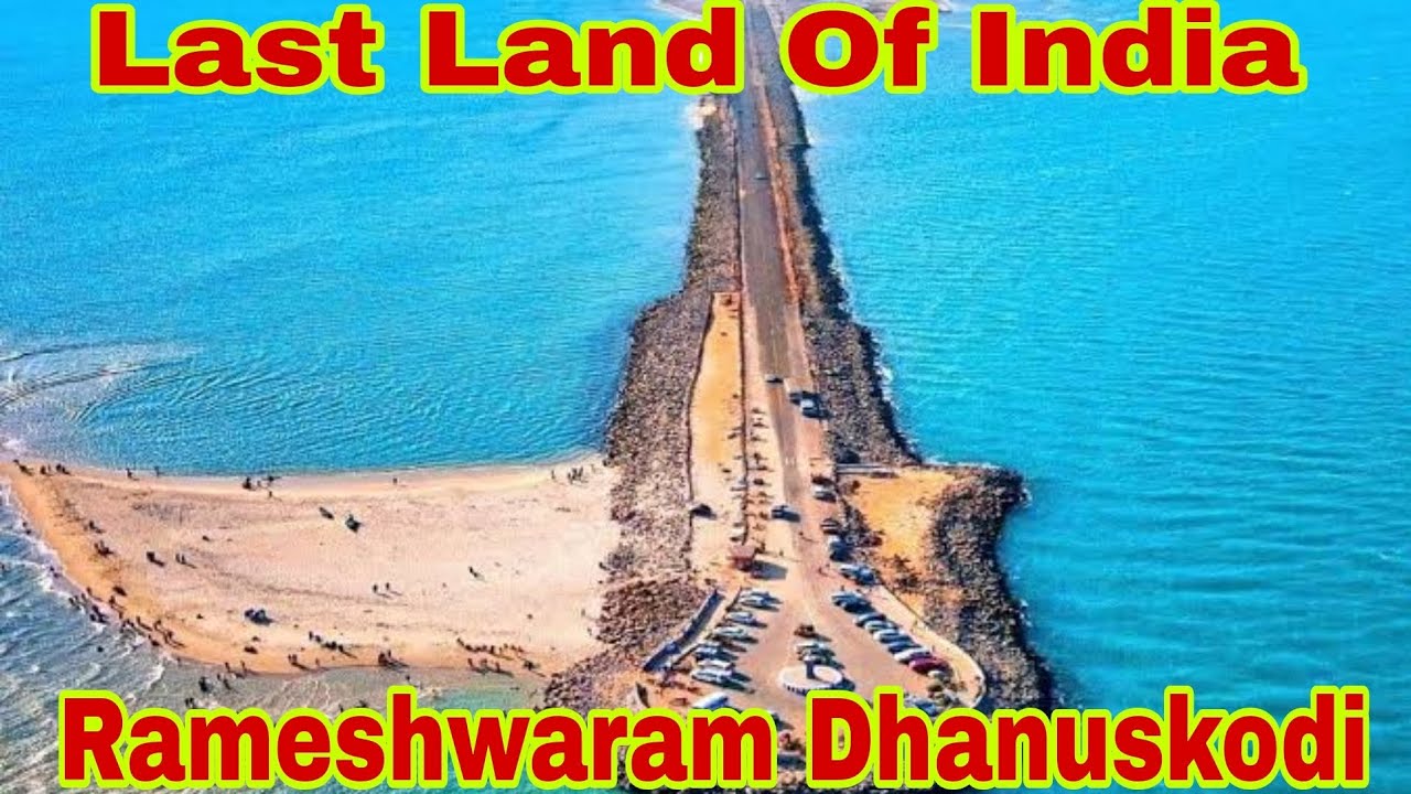 Last Land Of India - Dhanushkodi Rameshwaram - YouTube