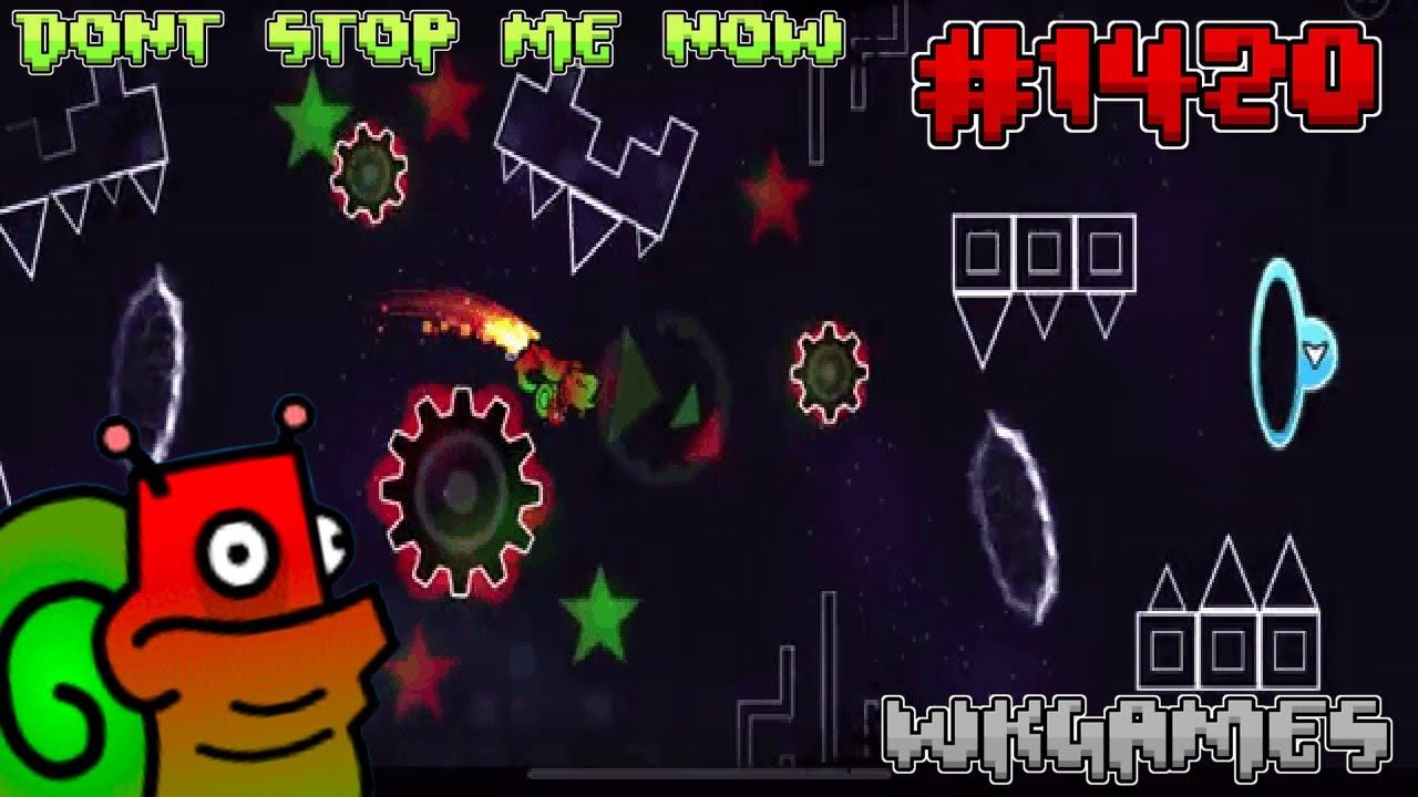 Don't Stop Me Now by TwisterDude161 100% - Geometry Dash (Demon) (#1420 ...