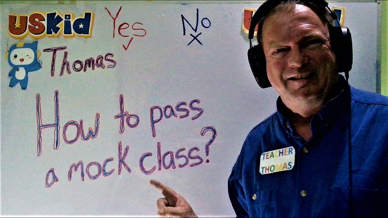 HOW TO PASS A MOCK CLASS, and BECOME A SUCCESSFUL ONLINE ENGLISH ...