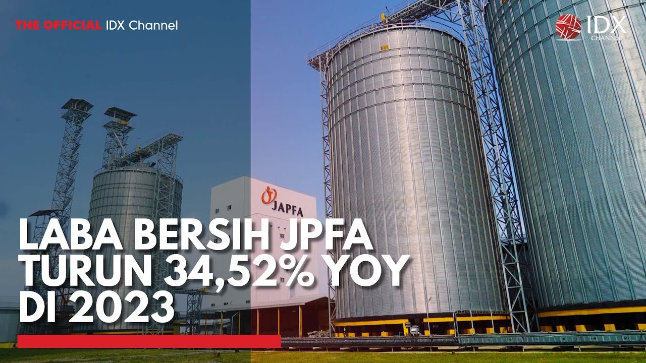 Laba Bersih JPFA Turun 34,52% YOY di 2023 | IDX CHANNEL - YouTube