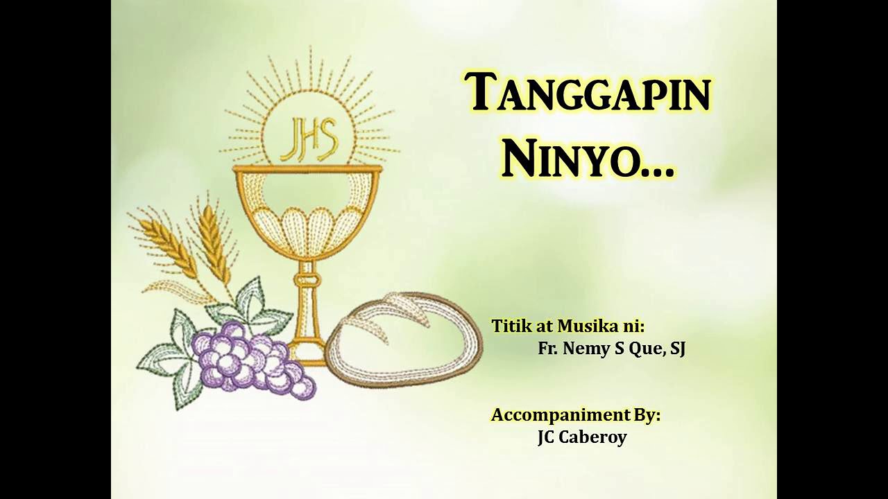 Tanggapin Ninyo - Fr. Nemy Que, SJ - Minus One - YouTube