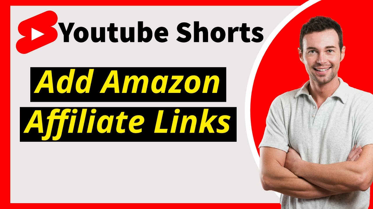 How To Add Amazon Affiliate Links To YouTube Shorts 2025 (Promote ...