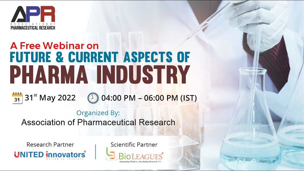 A Free Webinar on Future & Current Aspects of Pharma Industry - YouTube